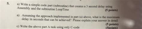 Solved A Write A Simple Code Part Subroutine That Creates Chegg