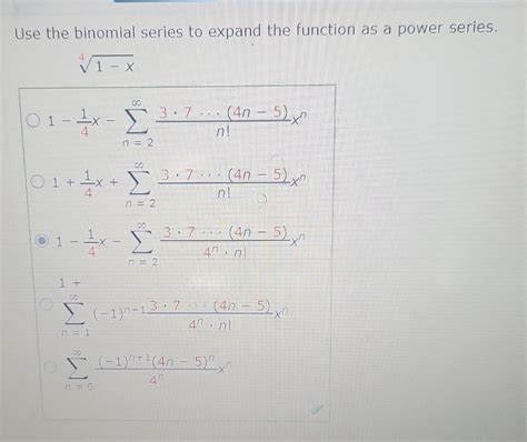 Solved Use The Binomial Series To Expand The Function As A