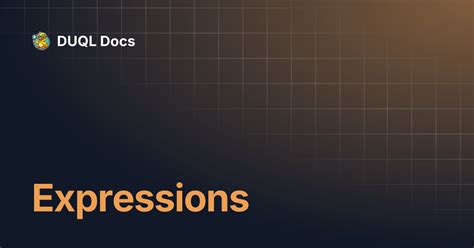Expressions DUQL Docs