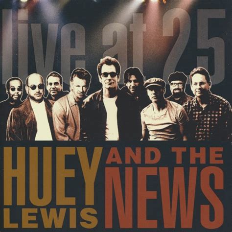La Bible De La Westcoast Music Cool Night Huey Lewis And The News Live At 25 2005 Pop