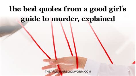 The Best Quotes From A Good Girls Guide To Murder Explained And In