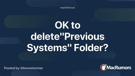 ok to delete previous systems folder macrumors forums