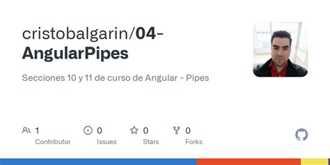 Github Cristobalgarin04 Angularpipes Secciones 10 Y 11 De Curso De Angular Pipes
