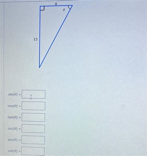 Solved Sin θ Cos θ Tan θ Csc θ Sec θ Cot θ