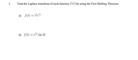 Solved 1 Find The Laplace Transform Of Each Function Ft