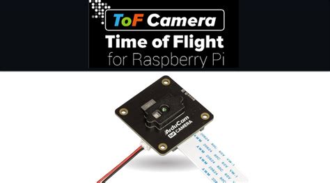 arducam tof camera module arducam tof camera for raspberry pi 2d to 3d