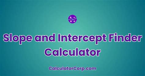 Slope And Intercept Finder Calculator Equation From Two Points