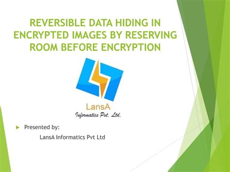 Reversible Data Hiding In Encrypted Images By Reserving Room Before Encryption Pptx
