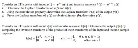 solved consider an lti system with input x t e−tu t and