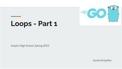 go lecture loops while true youtube