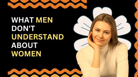 What Every Man Should Know About Women What Do Women Want Solution Go It