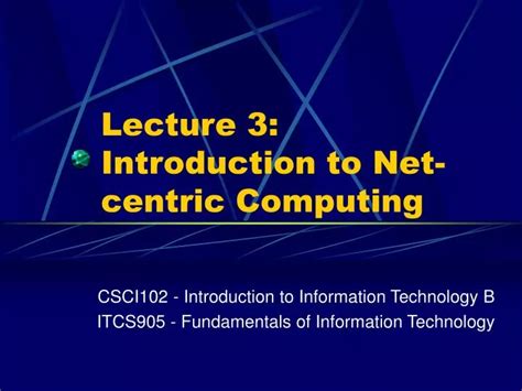 Ppt Lecture 3 Introduction To Net Centric Computing Powerpoint Presentation Id985194