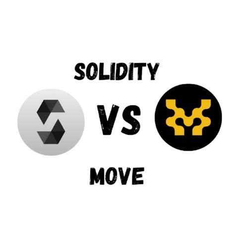 Move Vs Solidity Which Smart Contract Language Should You Choose