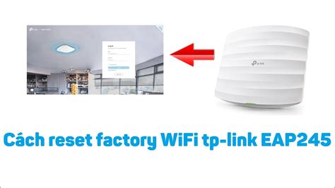TP Link Cách reset factory WiFi tp link Omada EAP YouTube