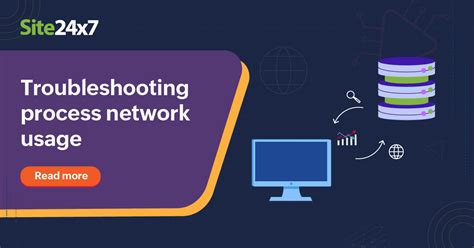 Troubleshoot And Resolve Process Network Issues Site24x7