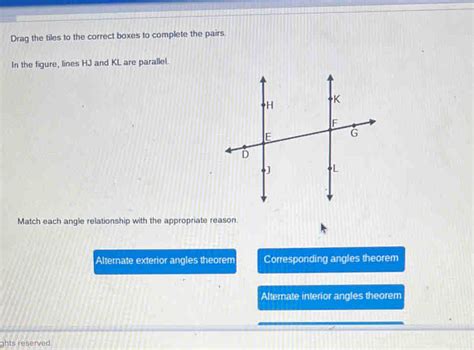 solved drag the tiles to the correct boxes to complete the [geometry] gauthmath