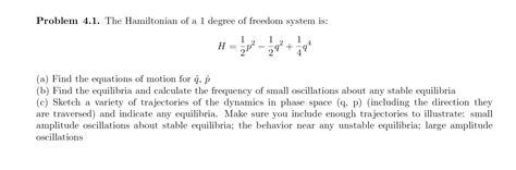 Solved Problem 41 The Hamiltonian Of A 1 Degree Of Freedom