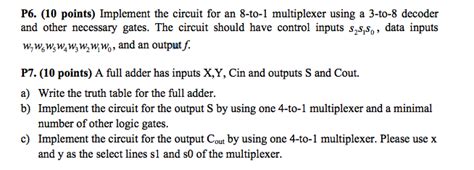 Solved P6 10 Points Implement The Circuit For An 8 To 1