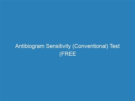 Antibiogram Sensitivity Conventional Test Free Homeoffice Sample