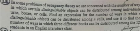 Solved 1 8 In Some Problem Of Occupancy Theory We Are