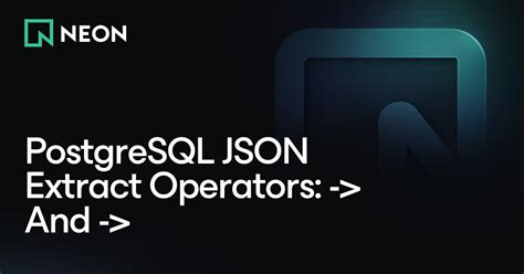 Postgresql Json Extract Operators And