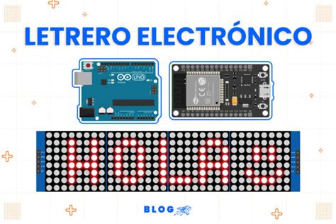 Cómo Crear Un Letrero Electrónico Con Matriz De Leds Max7219 8x32 En