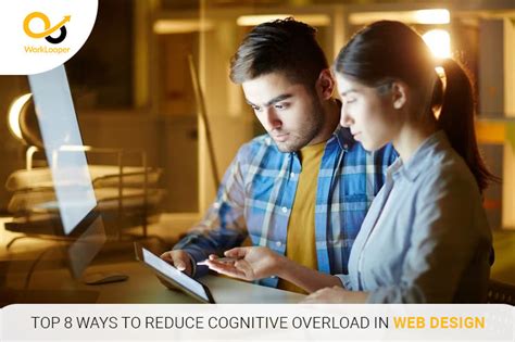 Top 8 Ways To Reduce Cognitive Overload In Web Design