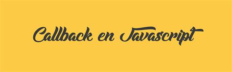 callbacks en javascript ¿qué es un callback by luis vilches medium