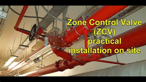 Firefighting Zone Control Valve Zcv Practical Installation In The