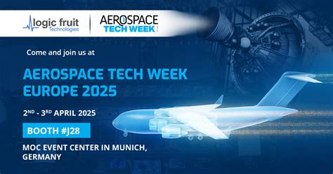 Aerospace Tech Week Europe Logic Fruit Technologies