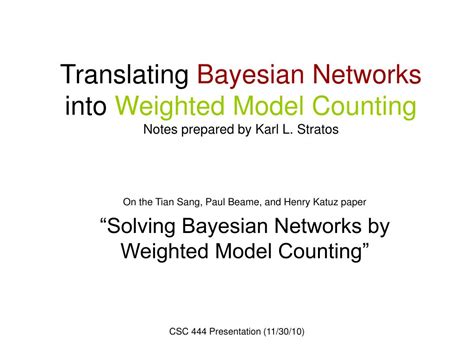 Ppt Bayesian Reasoning Using Max Sat And Model Counting Powerpoint Presentation Id3766494