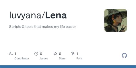 Github Luvyana Lena Scripts Tools That Makes My Life Easier