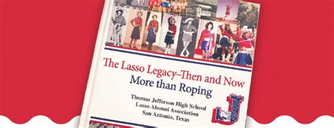 The Lasso Legacy Then And Now More Than Roping Thomas Jefferson High School Lasso Alumni