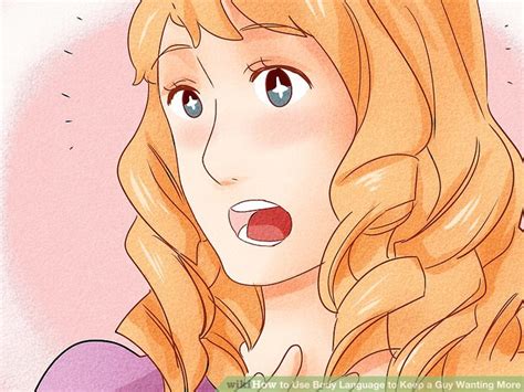 How To Use Body Language To Keep A Guy Wanting More 9 Steps