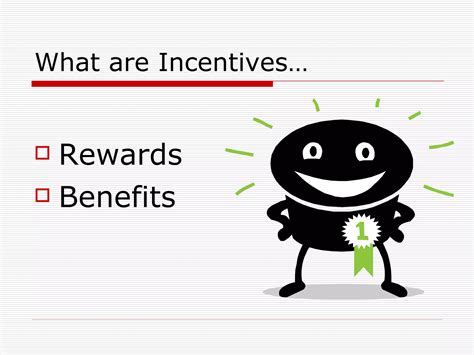 What Are Incentives And How Do They Work Ppt