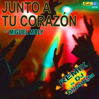 Junto A Tu Corazón Remix Song Download Play And Listen Junto A Tu