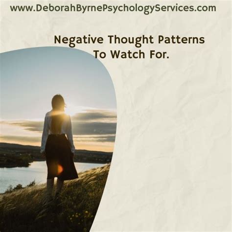Negative Thought Patterns To Watch For Deborah Byrne Psychology Services