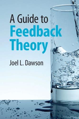 Книга A Guide To Feedback Theory Джоел Л Доусон купити за ціною