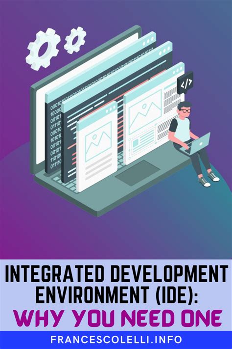 Integrated Development Environment IDE Why You Need One Integrated Development Environment