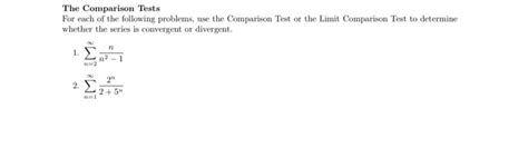 Solved The Comparison Tests For Each Of The Following Chegg Com