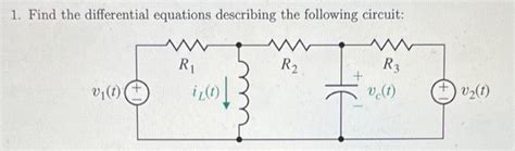 Solved Find The Differential Equations Describing The Chegg