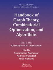 Handbook Of Graph Theory Combinatorial Optimization And Algorithms
