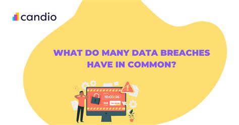 What Do Many Data Breaches Have In Common Candio