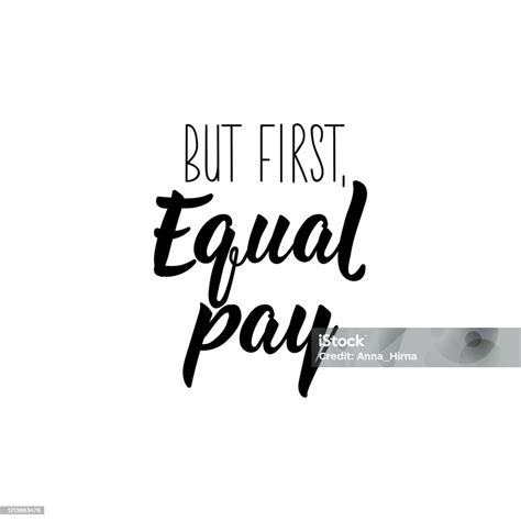 그러나 첫째 동등한 임금 글자 서예 벡터 잉크 일러스트레이션 1위에 대한 스톡 벡터 아트 및 기타 이미지 1위 T 셔츠