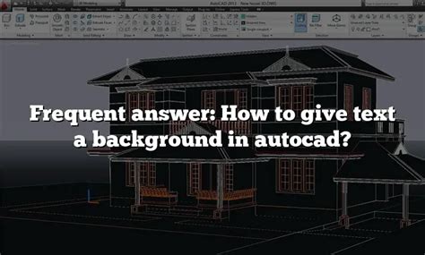 Frequent Answer How To Give Text A Background In Autocad Caddikt