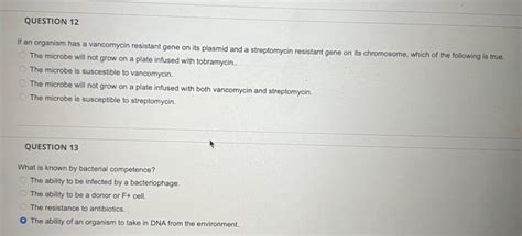 Solved If An Organism Has A Vancomycin Resistant Gene On Its