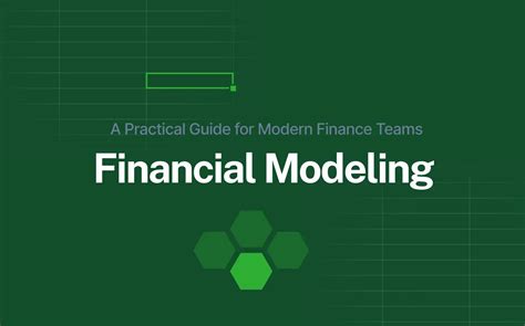 Financial Modeling A Practical Guide For Modern Finance Teams