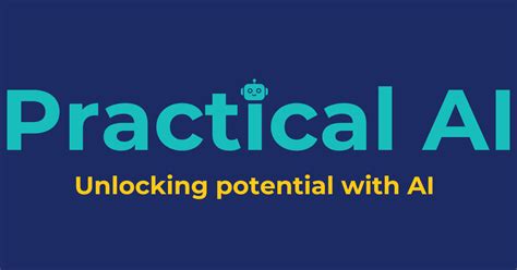 Practical Ai