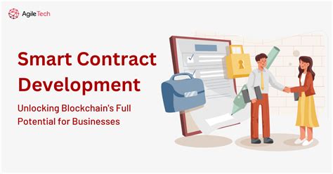 Smart Contract Development Unlocking Blockchains Full Potential For