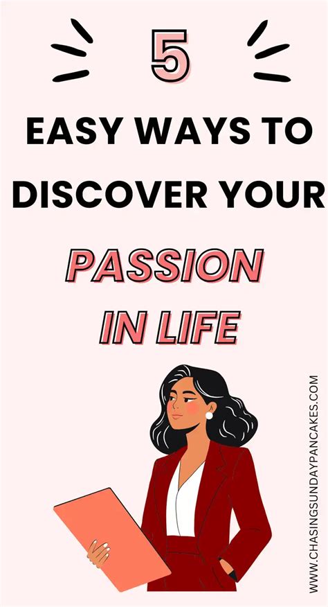 5 Easy Ways To Discover Your Passion In Life At Any Age Chasing